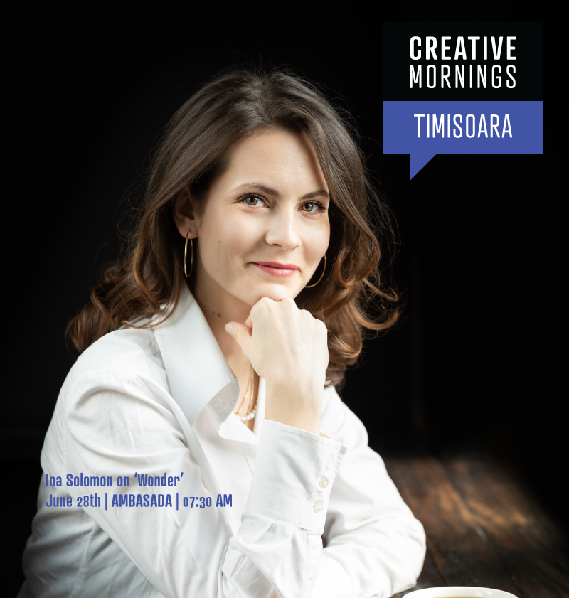 Ina Solomon on 'Wonder' | CreativeMornings/Timisoara