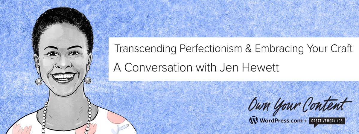 Transcending Perfectionism and Embracing Your Craft: A Conversation ...