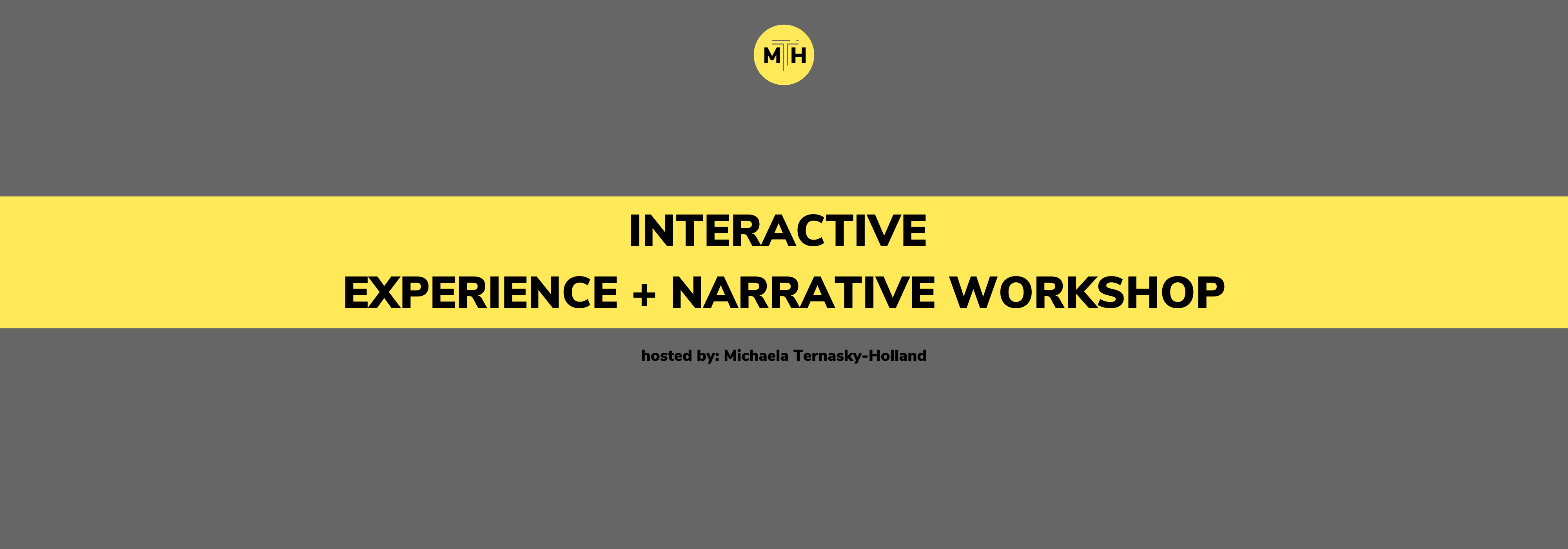 Interactive Experience Design and Narratives Workshop | Virtual ...
