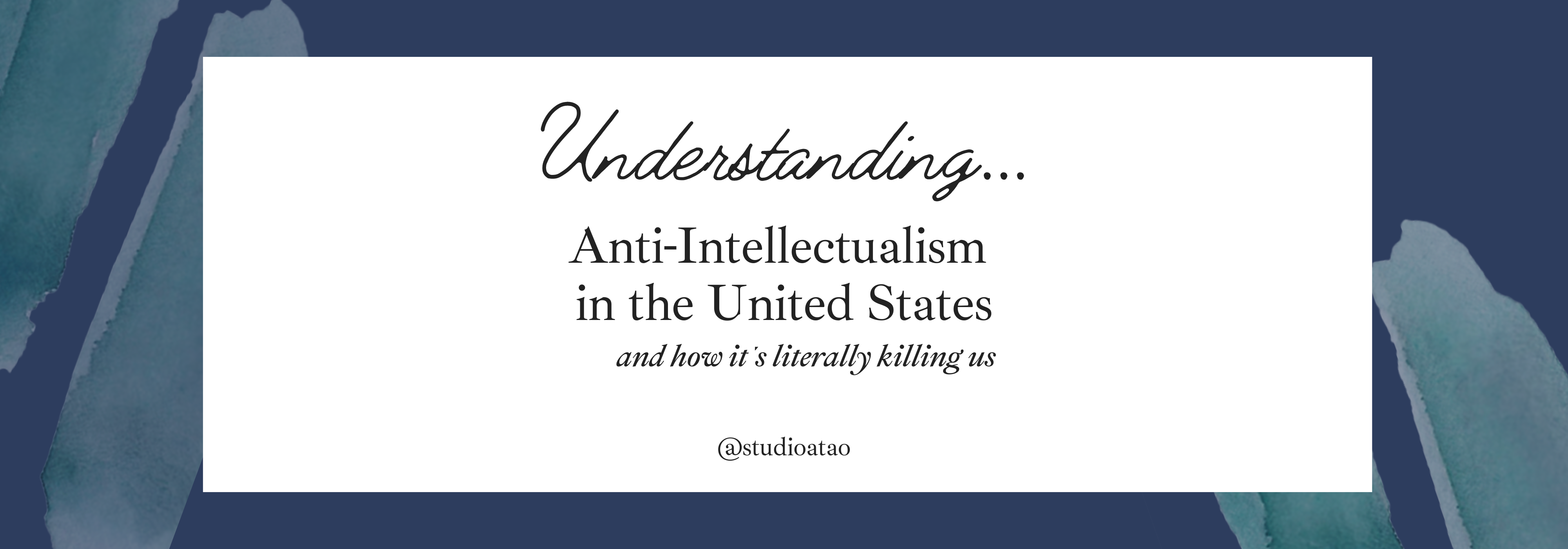 Understanding Anti-Intellectualism in the United States | Virtual ...