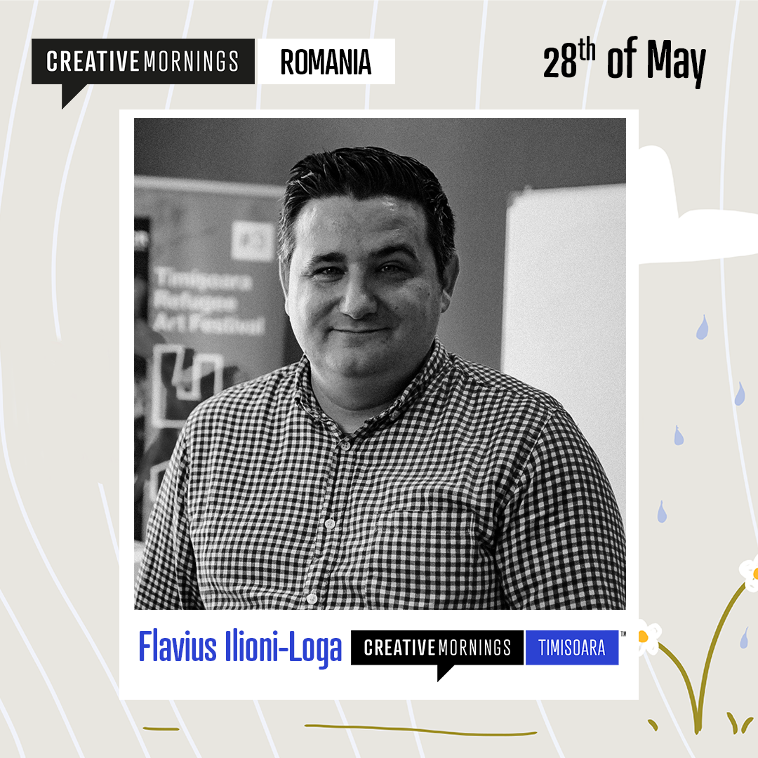 [VIRTUAL] Flavius Ilioni-Loga on RESILIENT | CreativeMornings/Timisoara