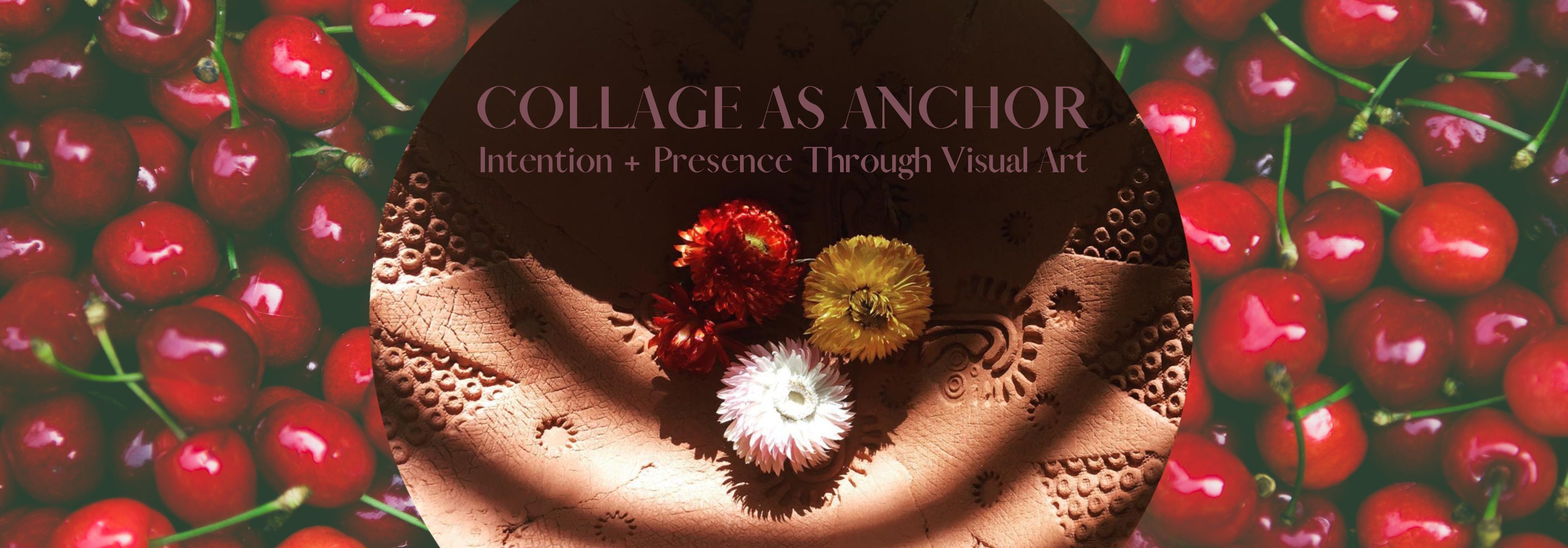 🎨 Collage As Anchor: Cultivating Intention + Presence Through Visual ...