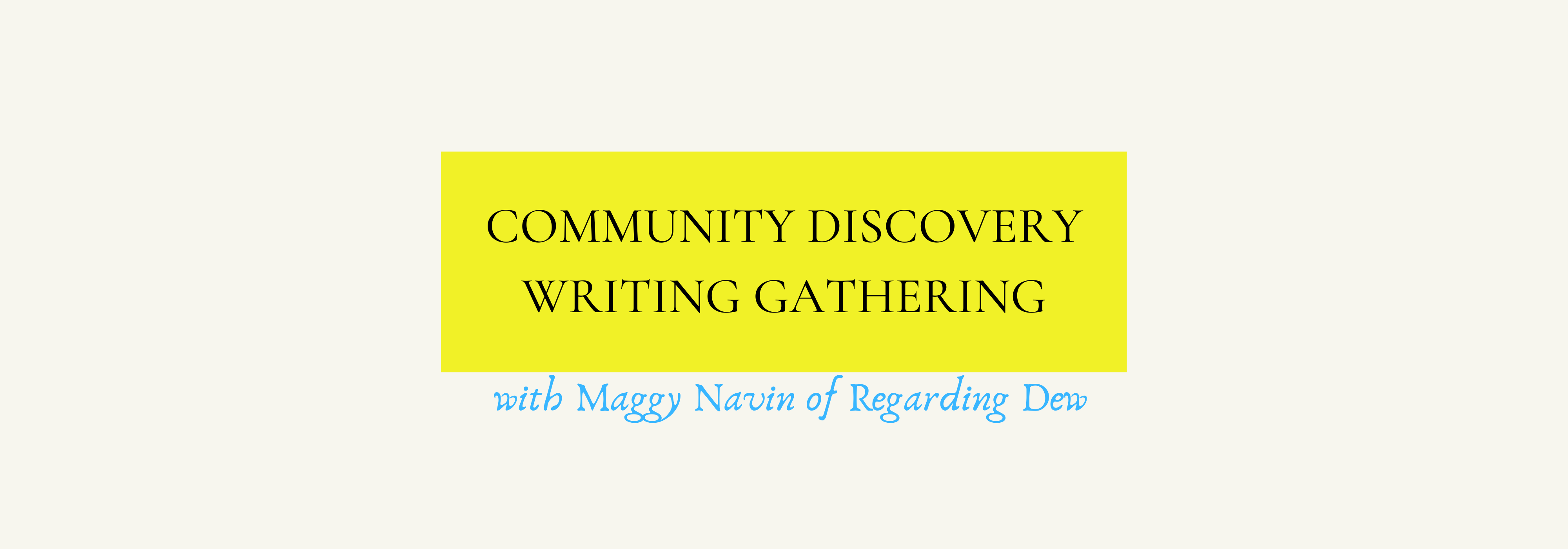 ️ Community Discovery Writing Gathering | Virtual FieldTrips ...