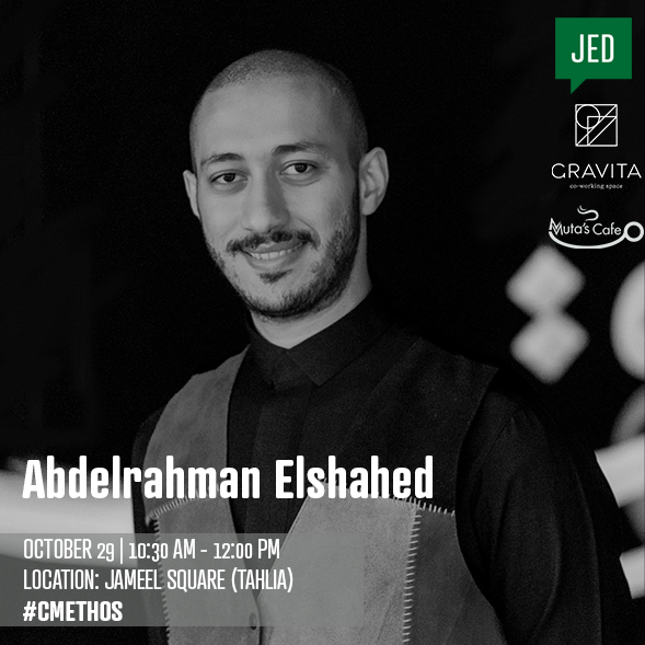 Abdulrahman El shahed | CreativeMornings/Jeddah