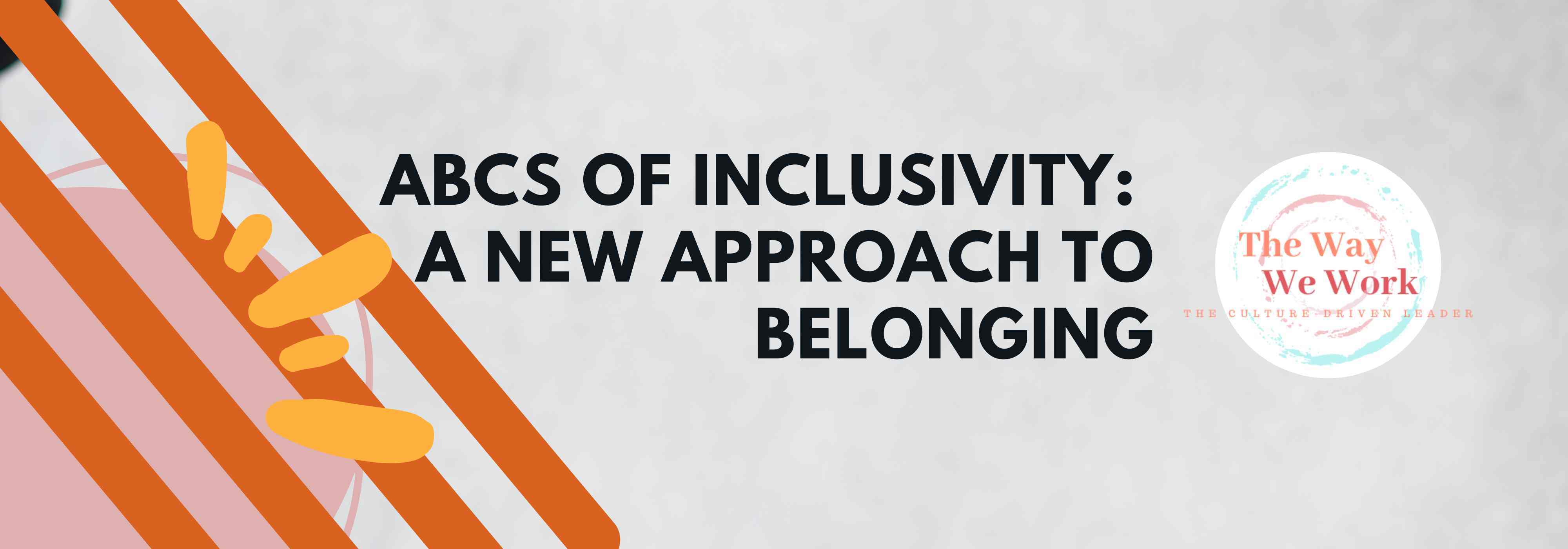 🌎 ABCs of Inclusivity- A New Approach to Belonging | Virtual FieldTrips ...