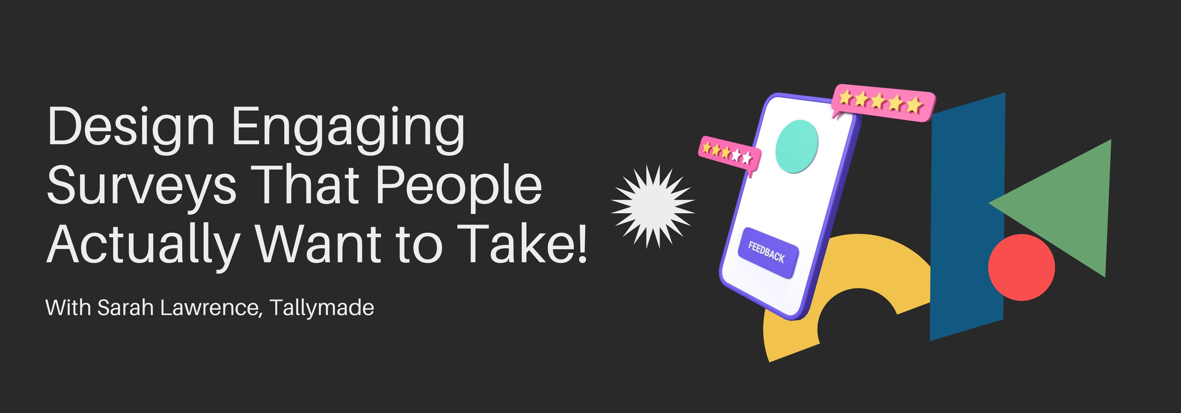 📈 Design Engaging Surveys That People Actually Want to Take! | Virtual ...