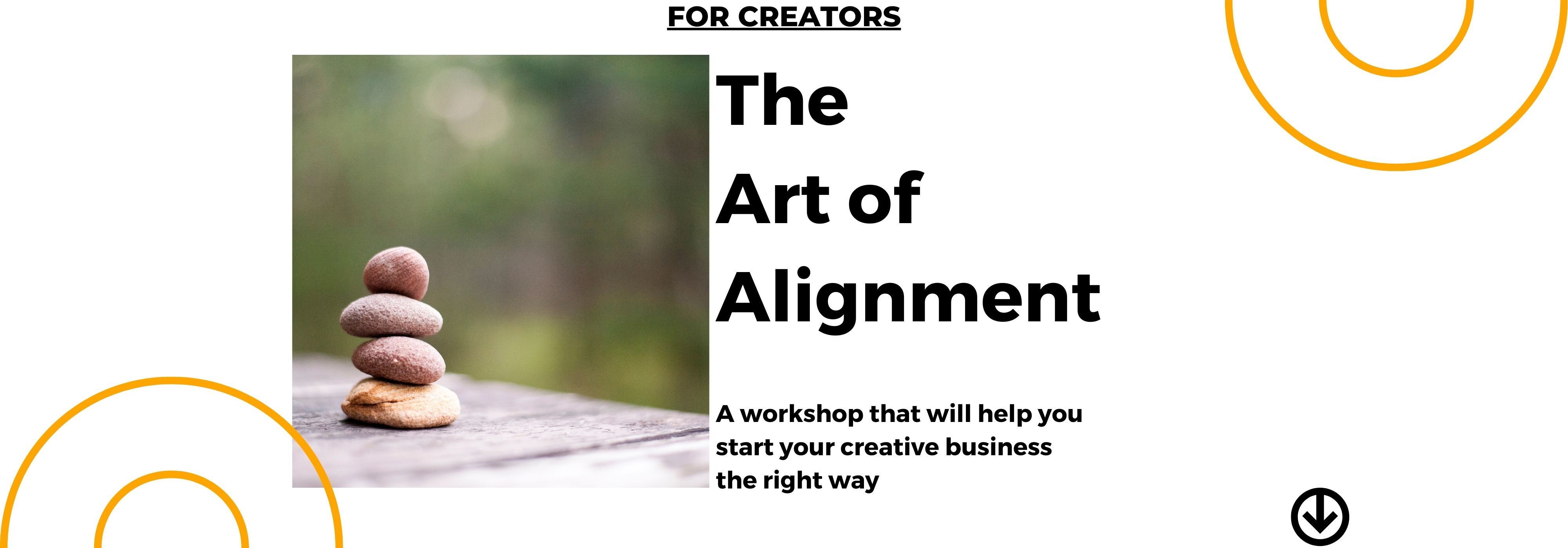 📈 The Art of Alignment - How to Start Your Creative Business the Right Way | Virtual FieldTrips ...