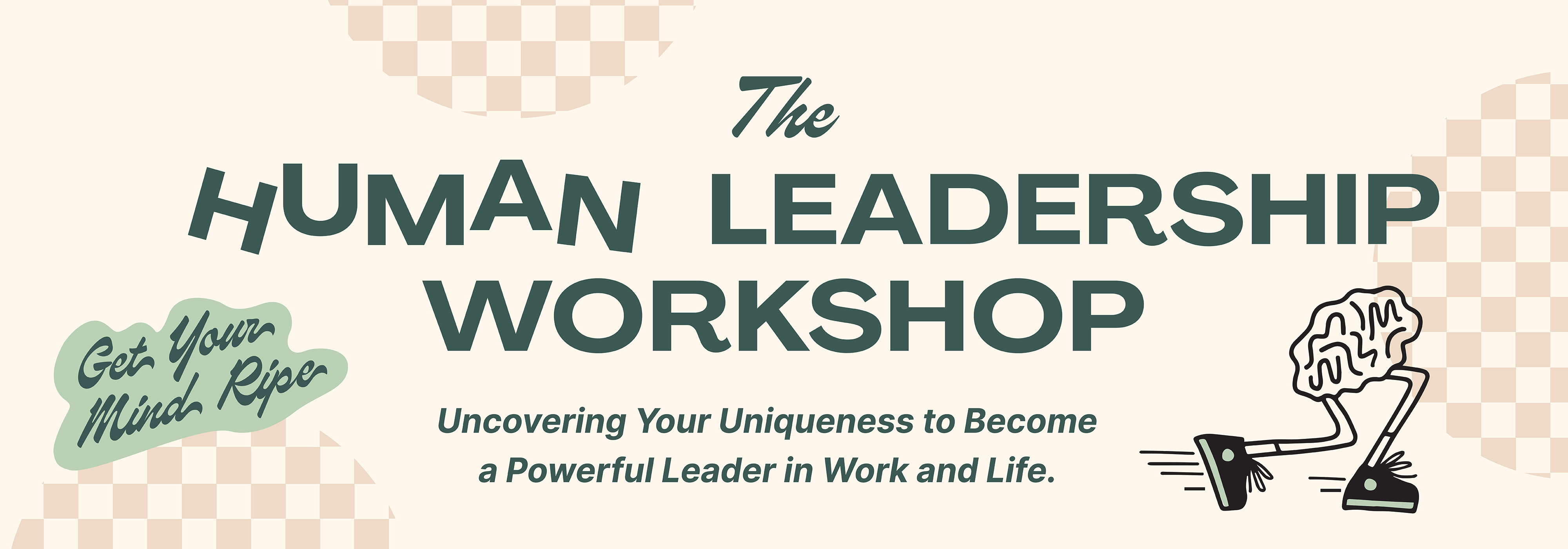 🌈 The Human Leadership Workshop: Uncovering Your Uniqueness to Become a ...