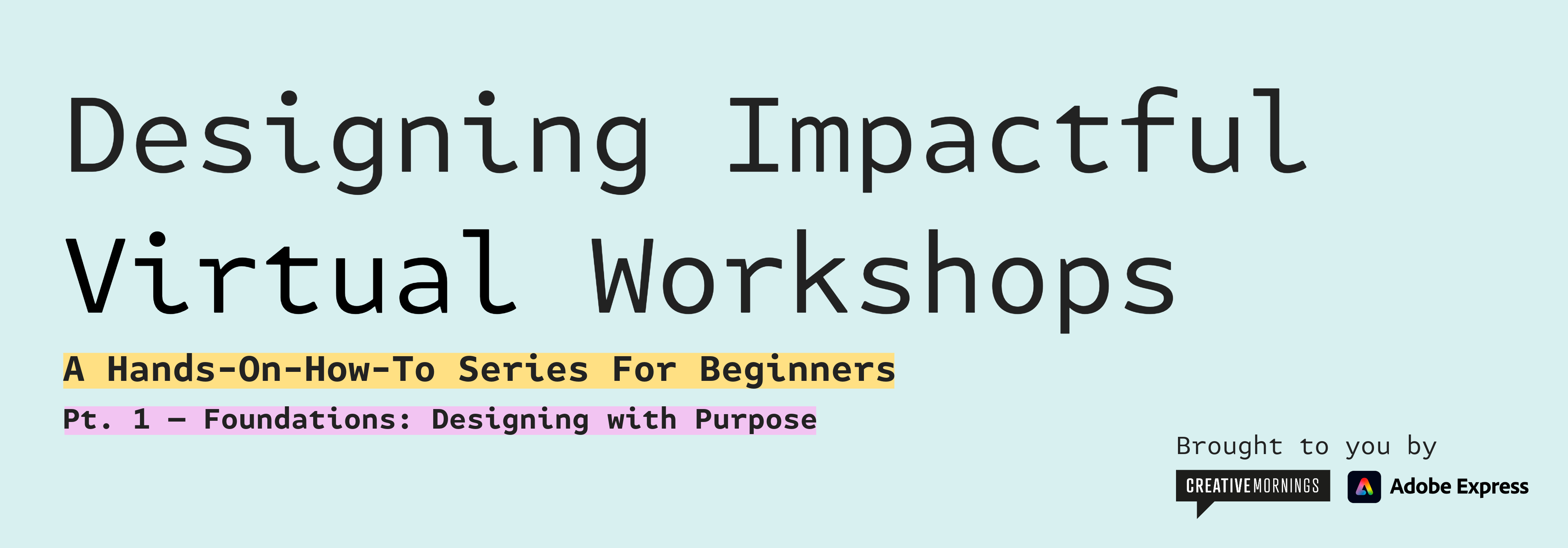 ⭐️ Designing Impactful Virtual Workshops // Foundations: Designing with Purpose | Virtual ...