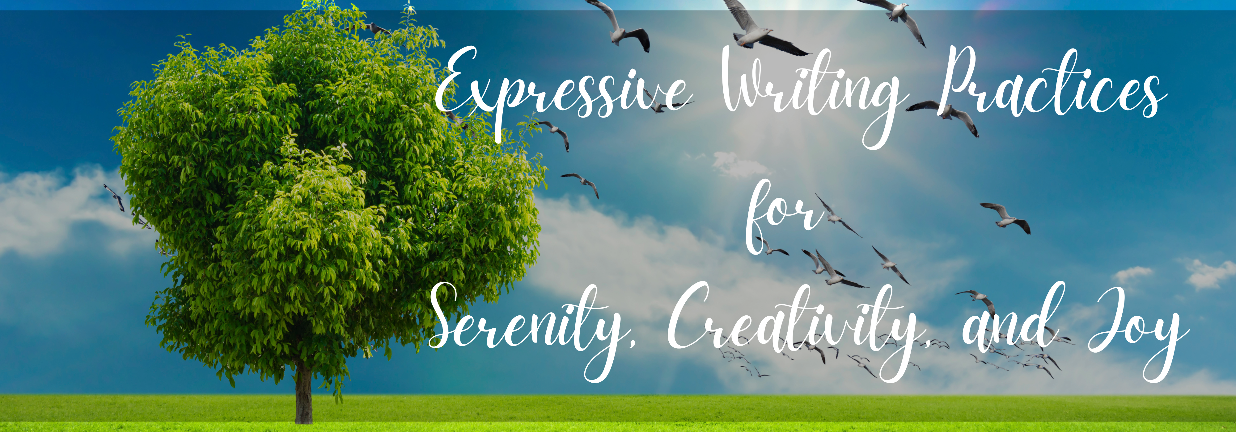 ️ Expressive Writing Practices for Creativity, Serenity, and Joy ...