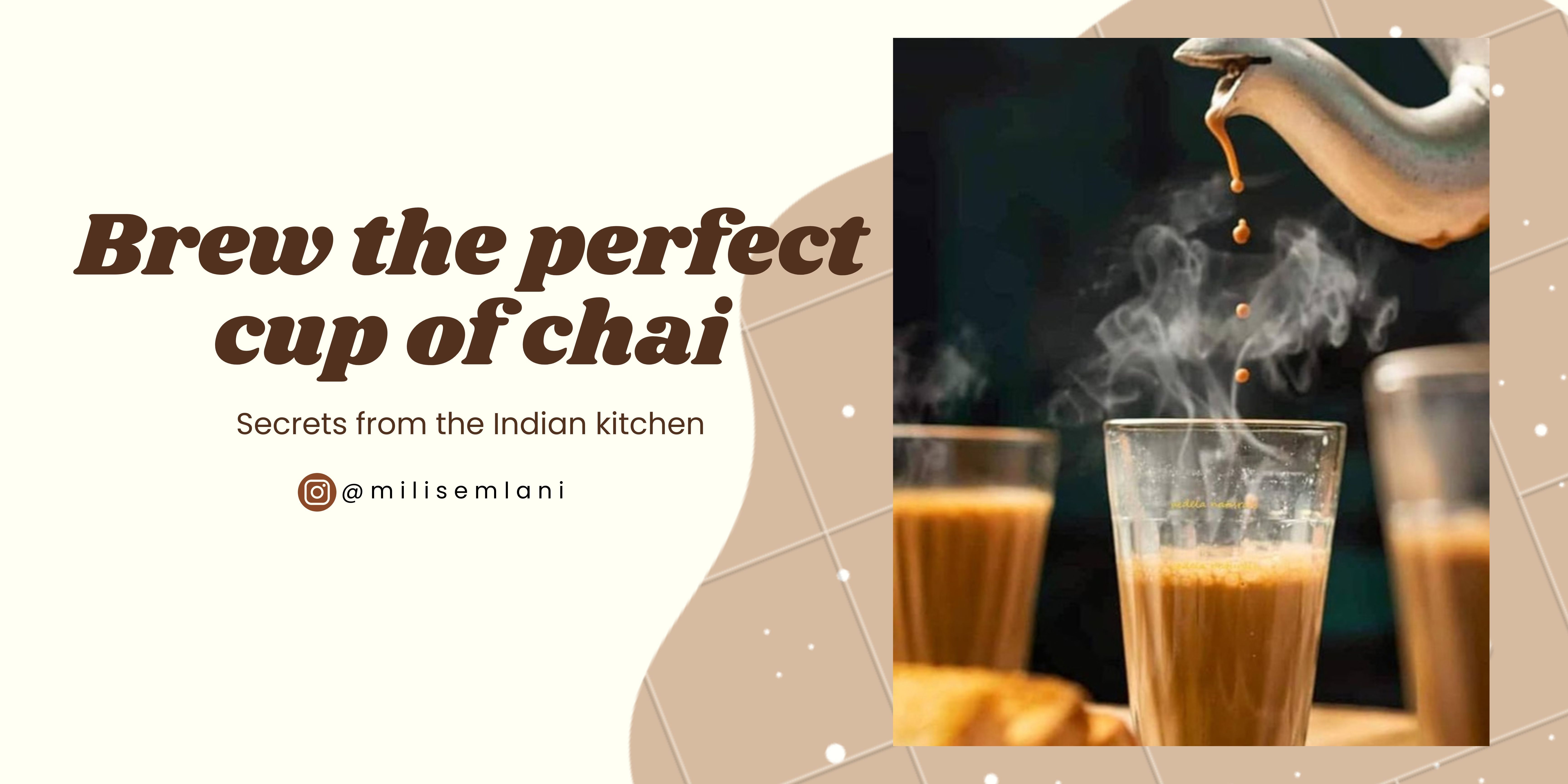 🍳 From the Indian kitchen: Chai making for beginners | Virtual ...