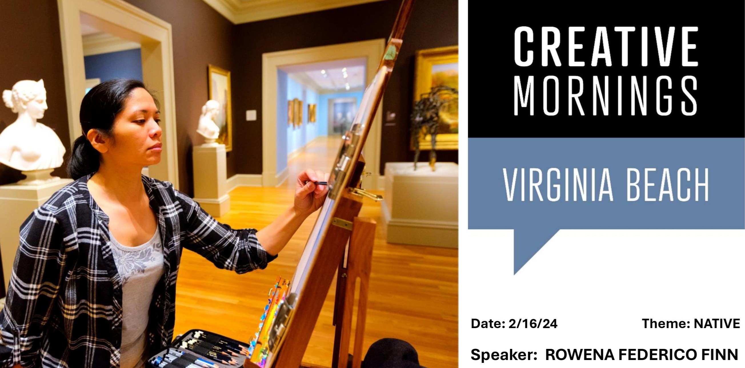 What is NATIVE? with Rowena Federico Finn | CreativeMornings/Virginia Beach