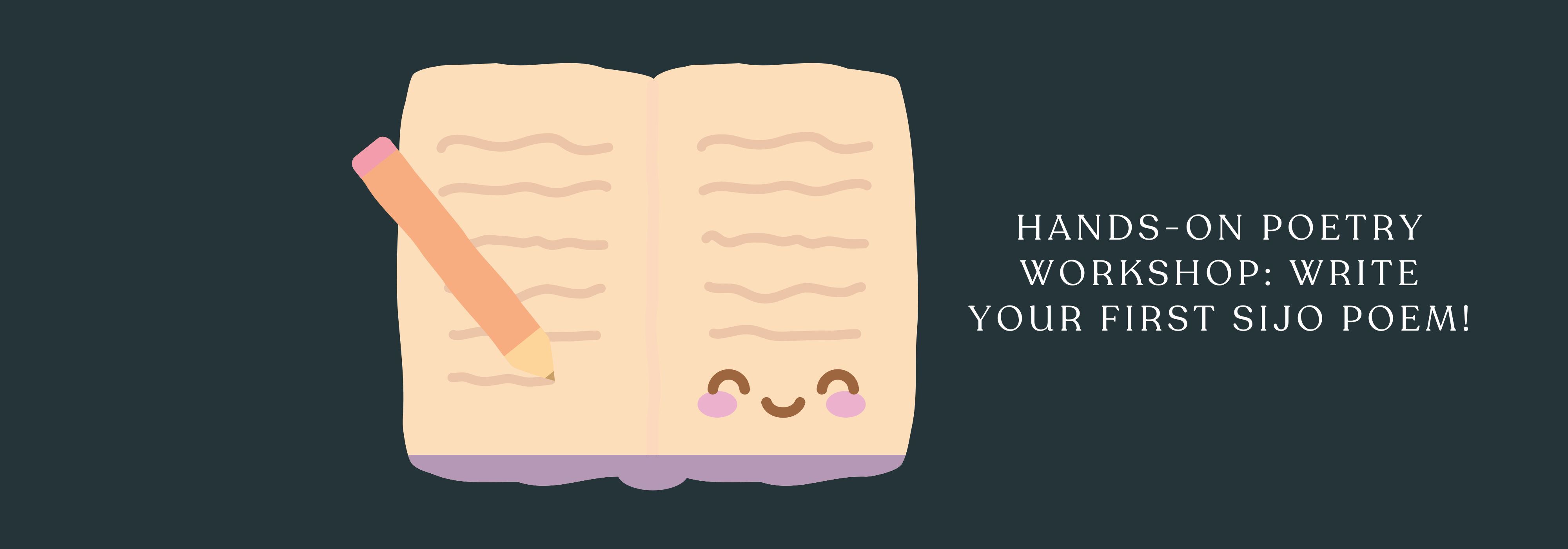 ️ Hands-on Poetry Workshop: Write your first sijo poem! | Virtual ...