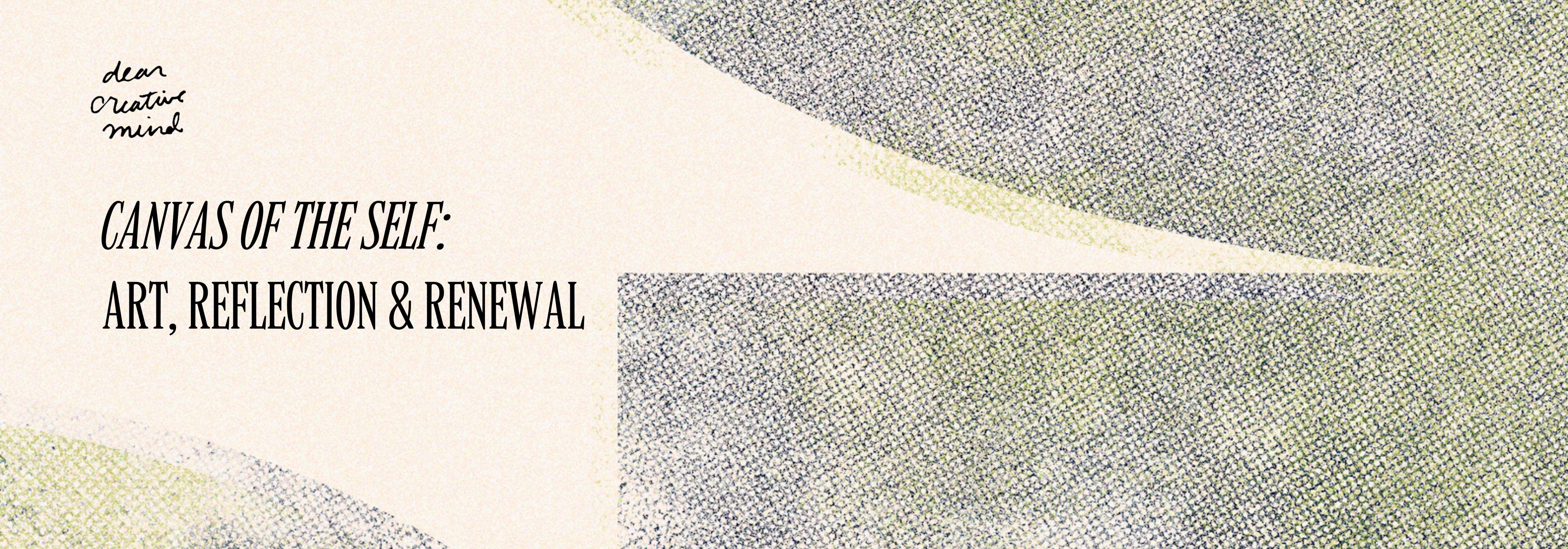 🎨 Canvas of the Self: Art, Reflection, and Renewal | Virtual FieldTrips ...