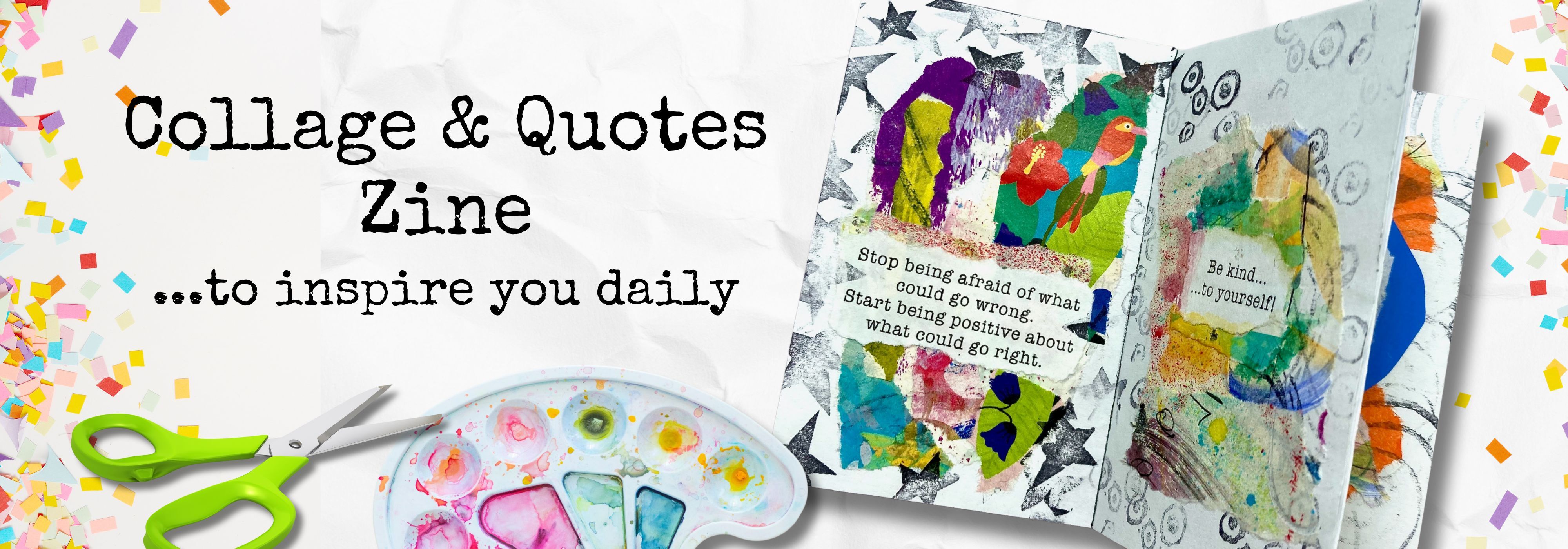 🎨 Collage & Quotes Zine to inspire you daily | Virtual FieldTrips ...