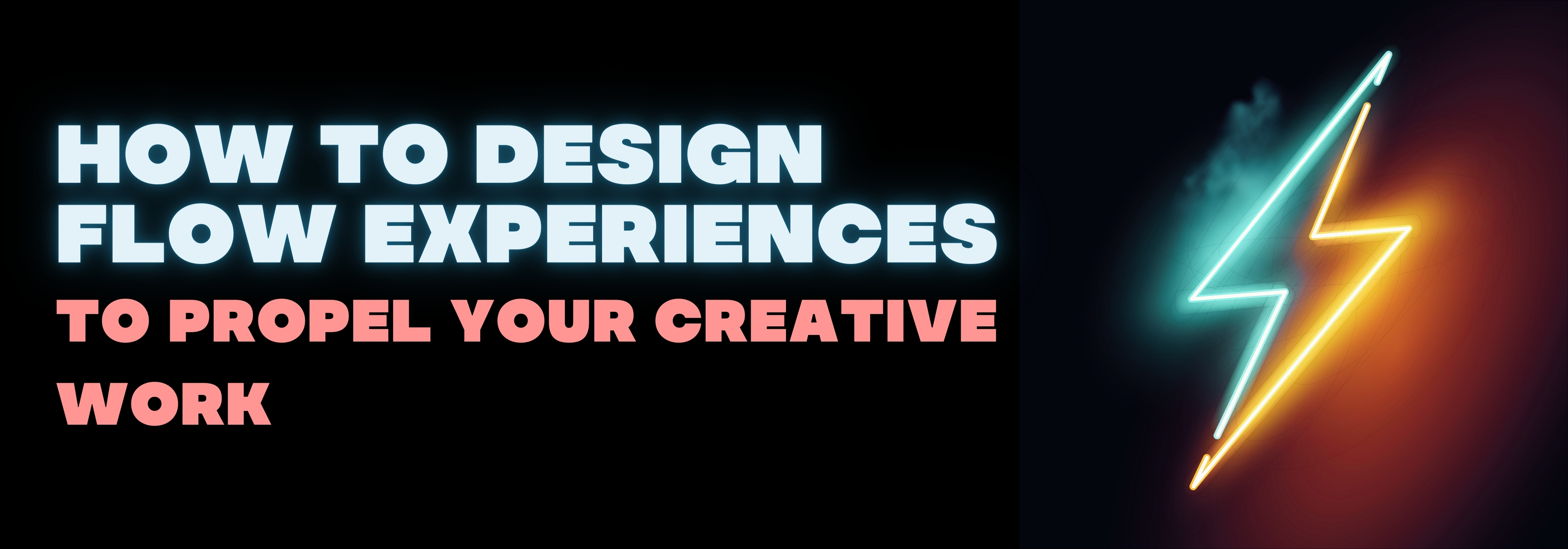 📈 How to Design Flow Experiences to Propel Your Creative Work | Virtual ...