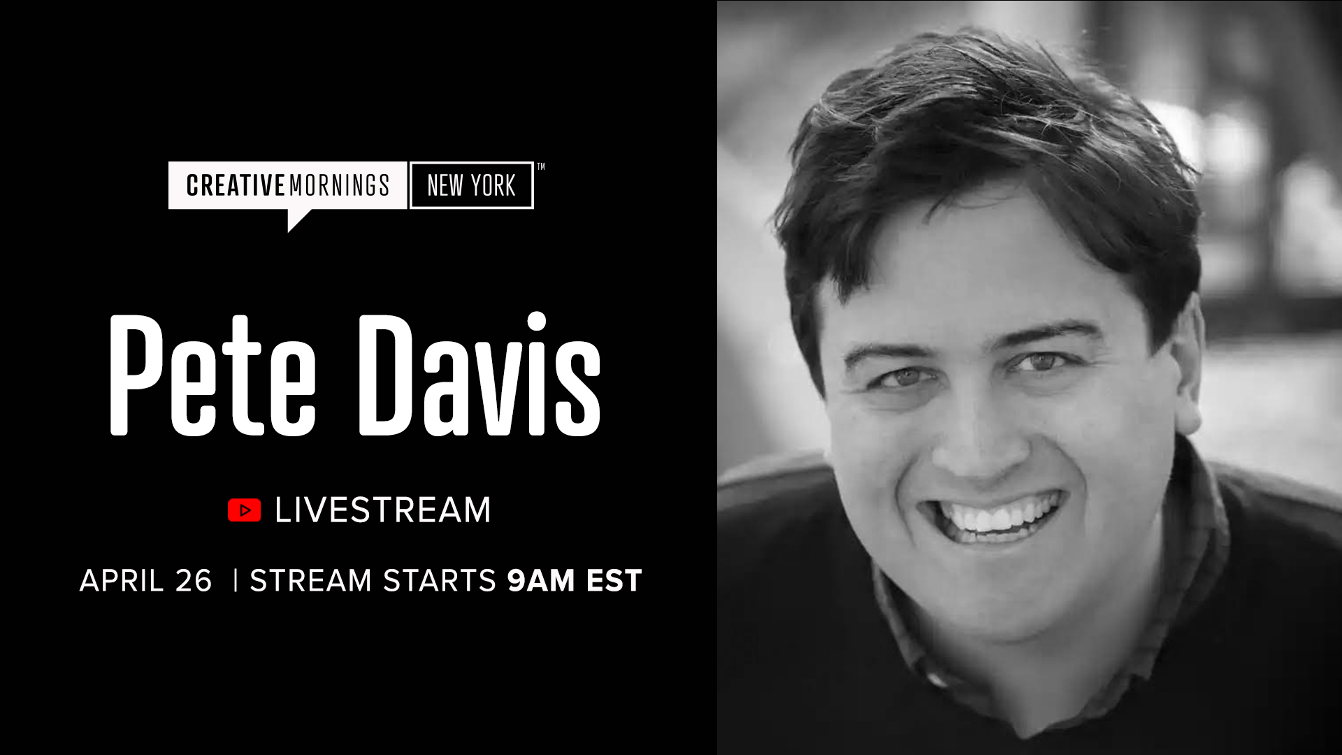 Pete Davis [Livestream] | CreativeMornings/New York