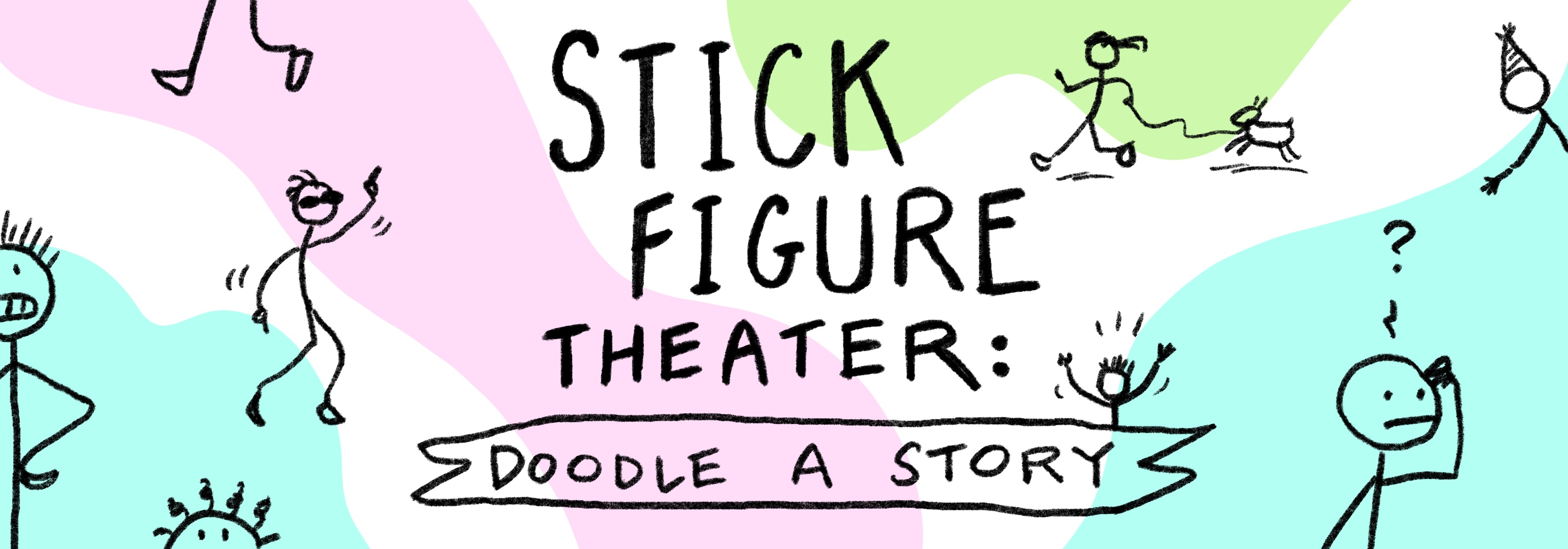 Stick Figure Theater: Doodle a Story | Virtual FieldTrips ...