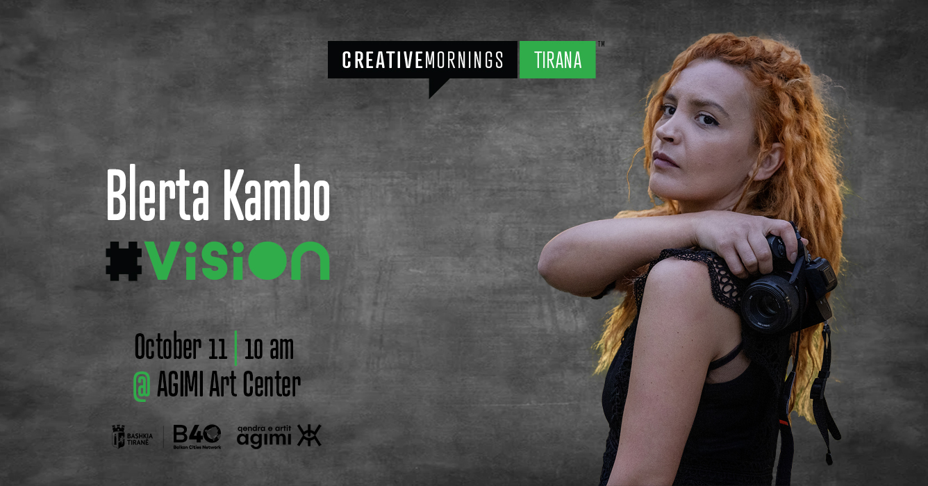 Blerta Kambo about VISION | CreativeMornings/Tirana