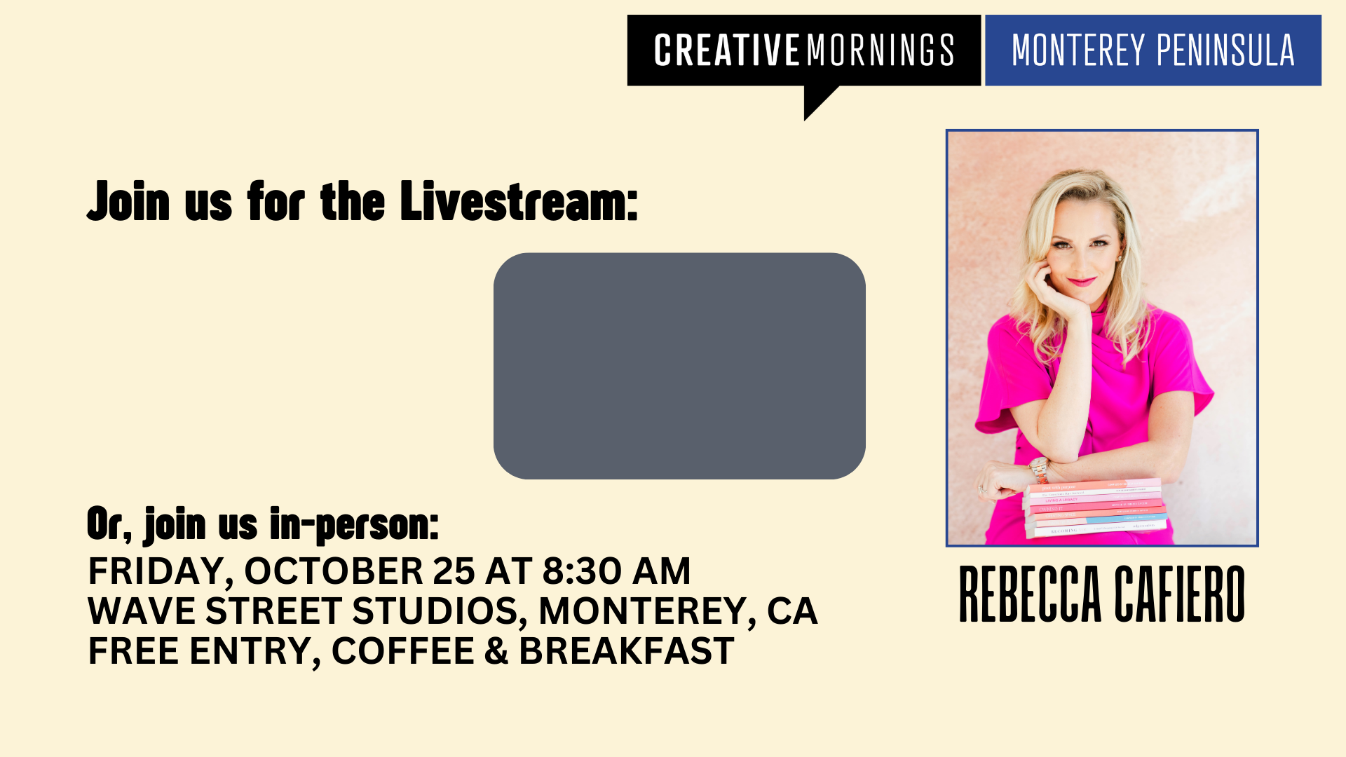 Rebecca Cafiero on Embracing Vision (Livestream) | CreativeMornings/Monterey Peninsula