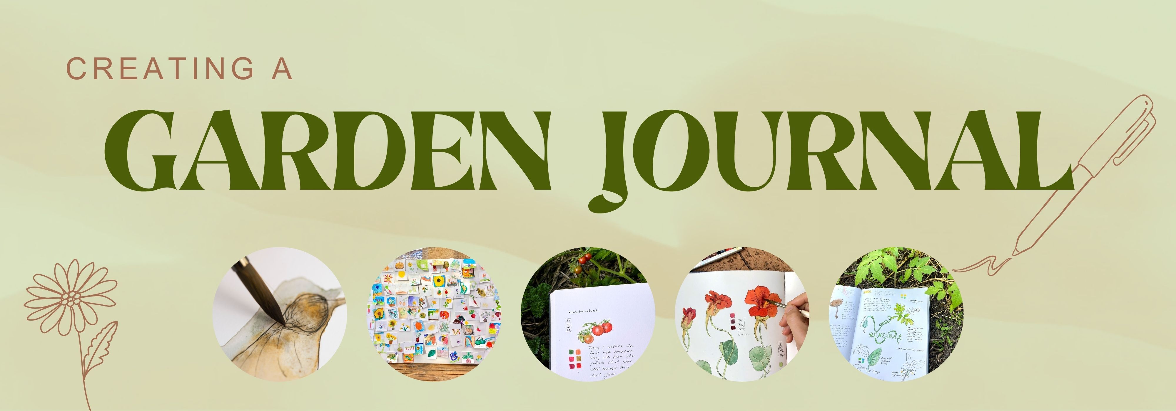 Creating a Garden Journal | Virtual FieldTrips | CreativeMornings