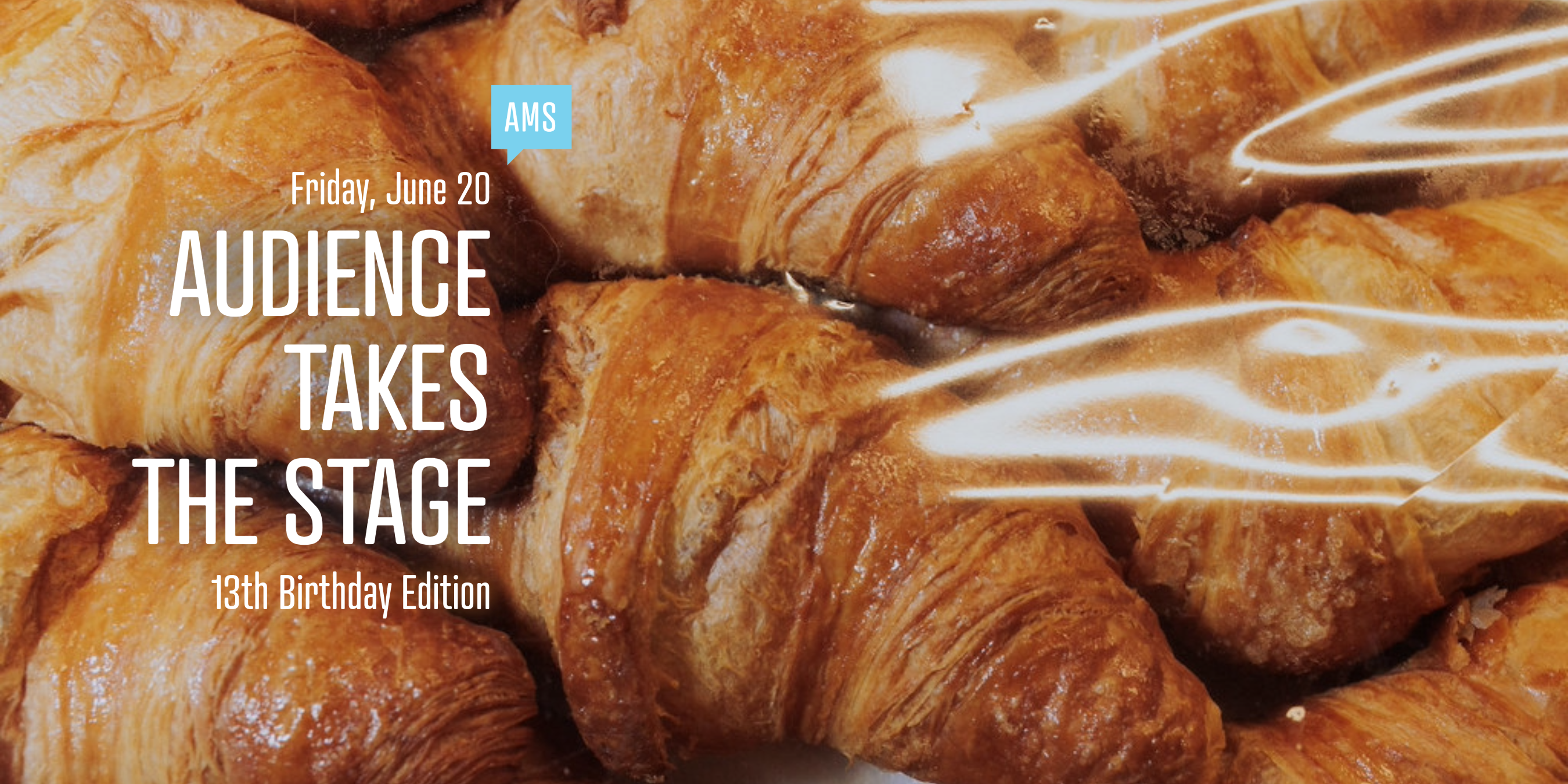 Audience Takes The Stage (13th Birthday Edition) | CreativeMornings ...