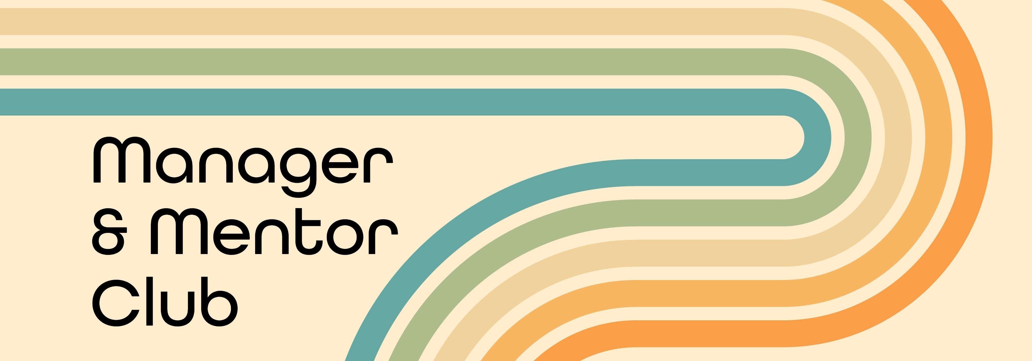 Manager & Mentor Club | CreativeMornings/Philadelphia