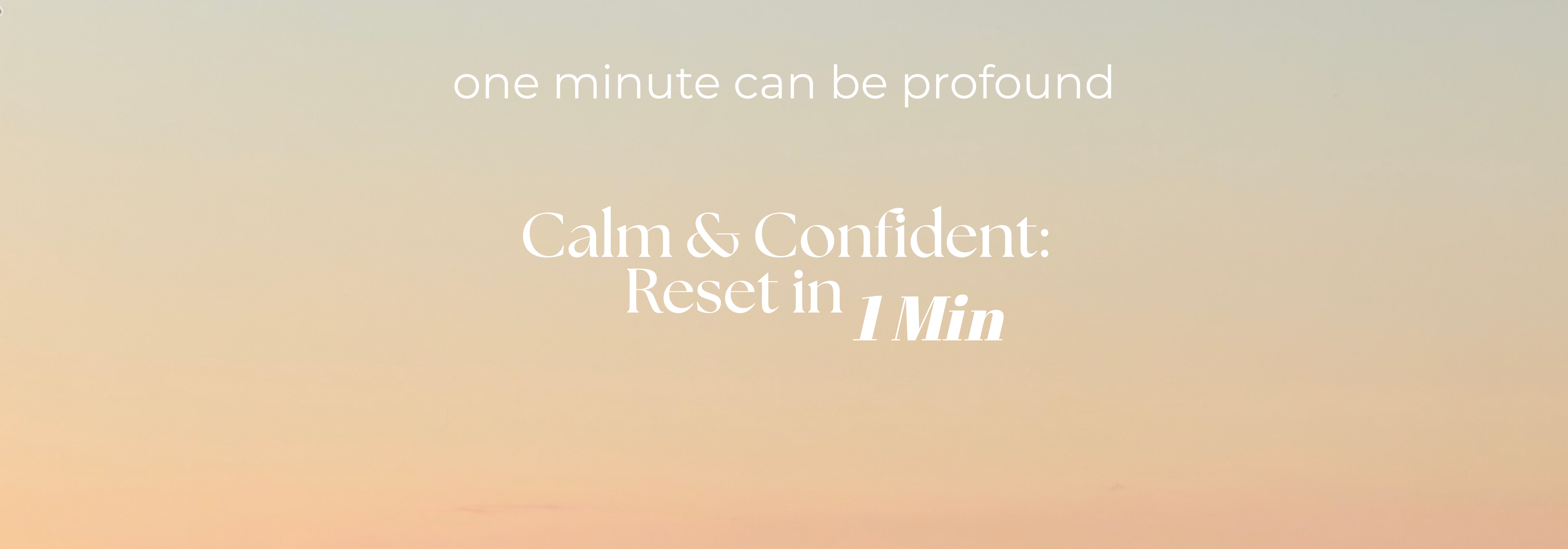 Calm & Confident: Reset in One Minute | Virtual FieldTrips ...