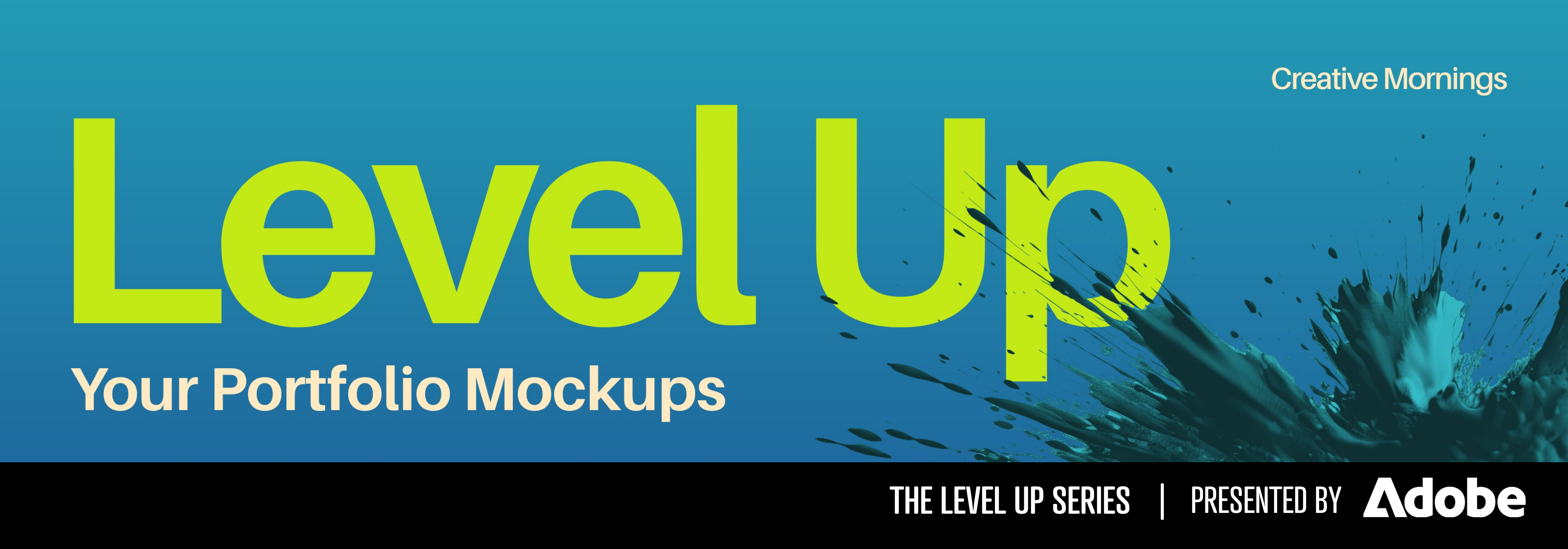 LEVEL UP: Your Portfolio Mockups | Virtual FieldTrips | CreativeMornings