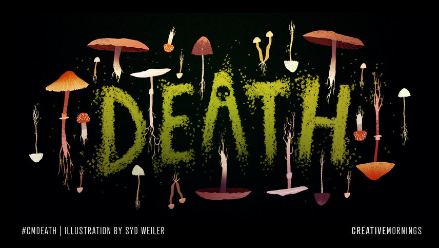 Death - CreativeMornings themes