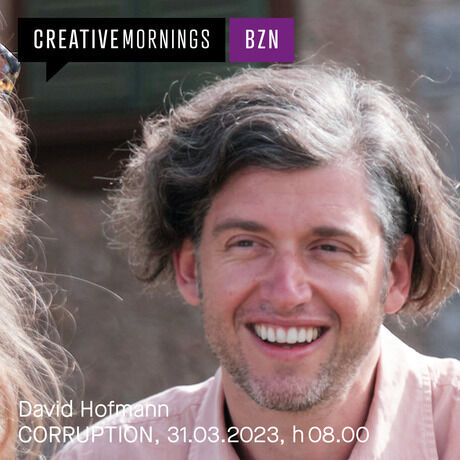 David Hofmann | Corruption and Climate Crisis | CreativeMornings/BZN