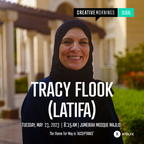Tracy Flook a.k.a Latifa | CreativeMornings/Dubai