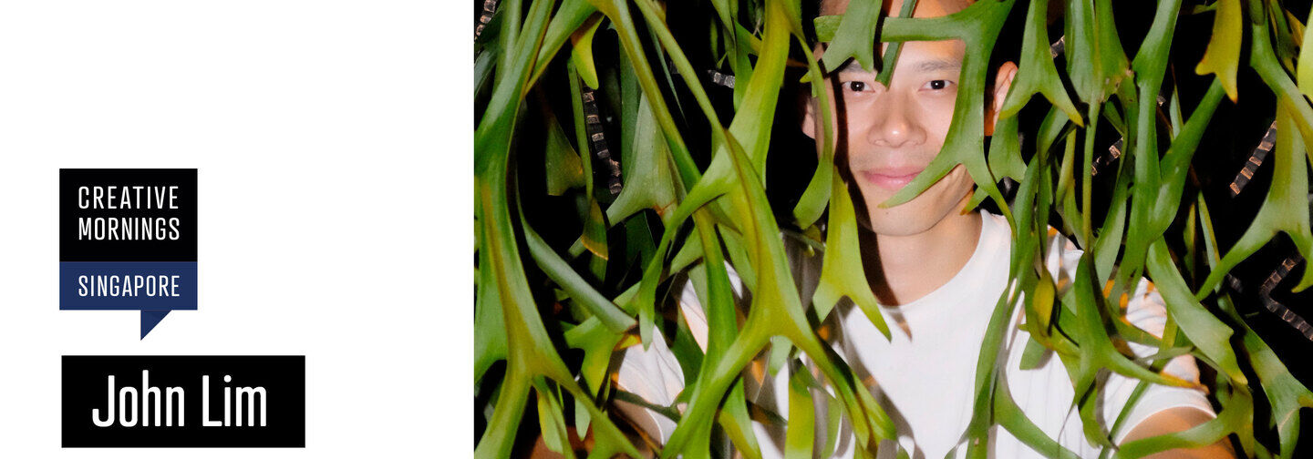 John Lim | John Lim talk Nature - Creative Mornings SG ...