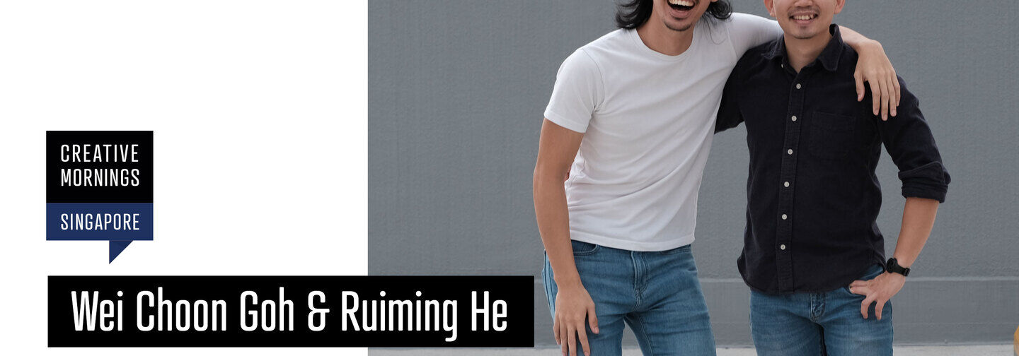 Ruiming He | Wei Choon Goh and Ruiming He talks Procrastinate ...