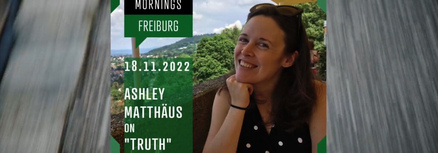 Ashley Matthäus | on TRUTH | CreativeMornings/FR