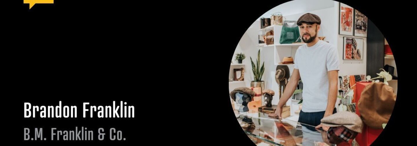 Brandon Franklin | Hands-on Inspiration and Pandemic Pivots ...