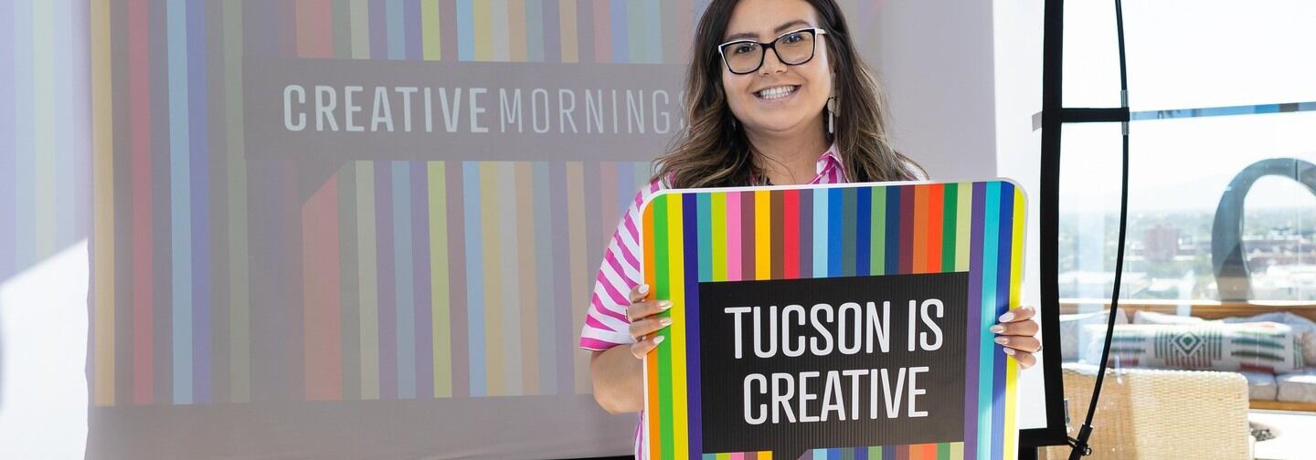 Megan Monge | Tucson Localista - Tucson AZ Content Creator | CreativeMornings/TUC