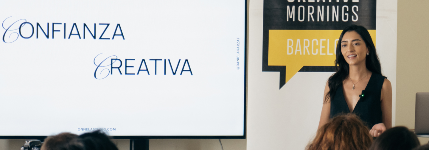 Daniela Garza | Confianza | CreativeMornings/BCN