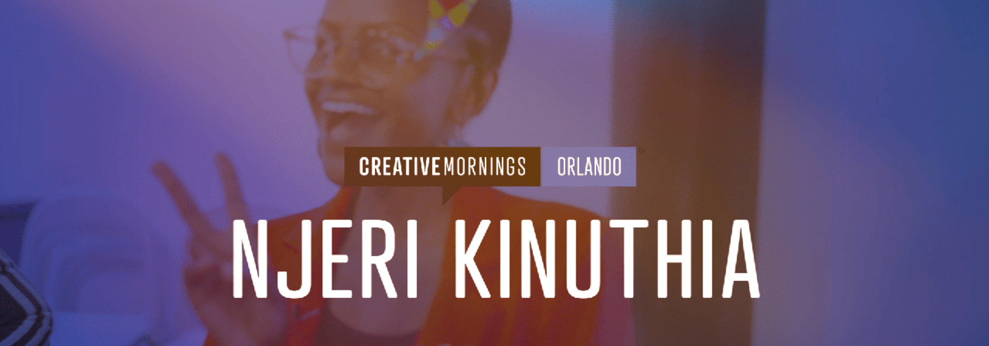 Njeri Kinuthia | Fine Artist | CreativeMornings/ORL