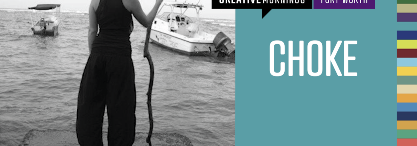CHOKE The Artist | CreativeMornings/FW