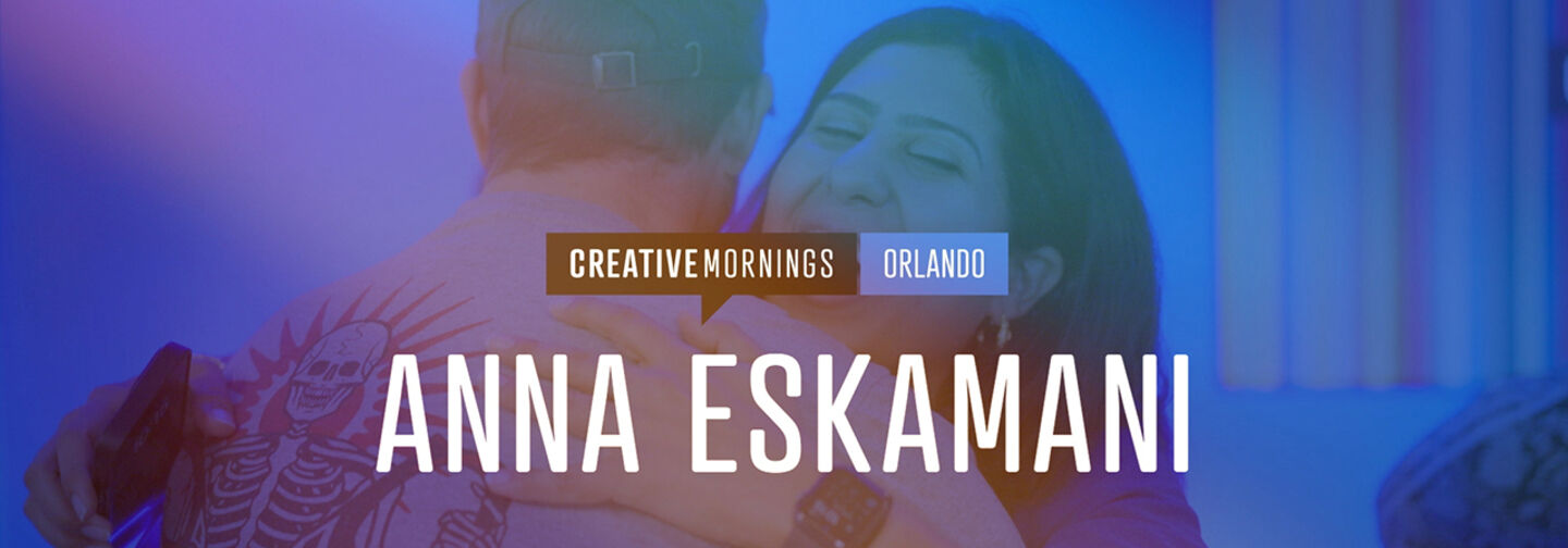 Anna Eskamani | Vision | CreativeMornings/ORL