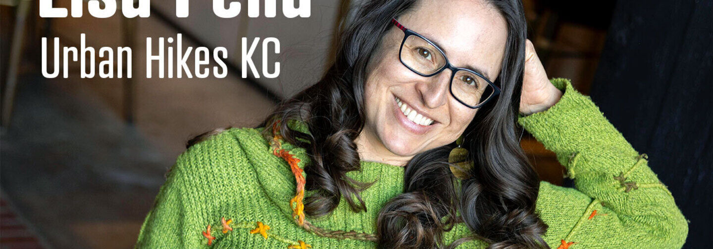 Lisa Peña | Urban Hike KC | CreativeMornings/KC